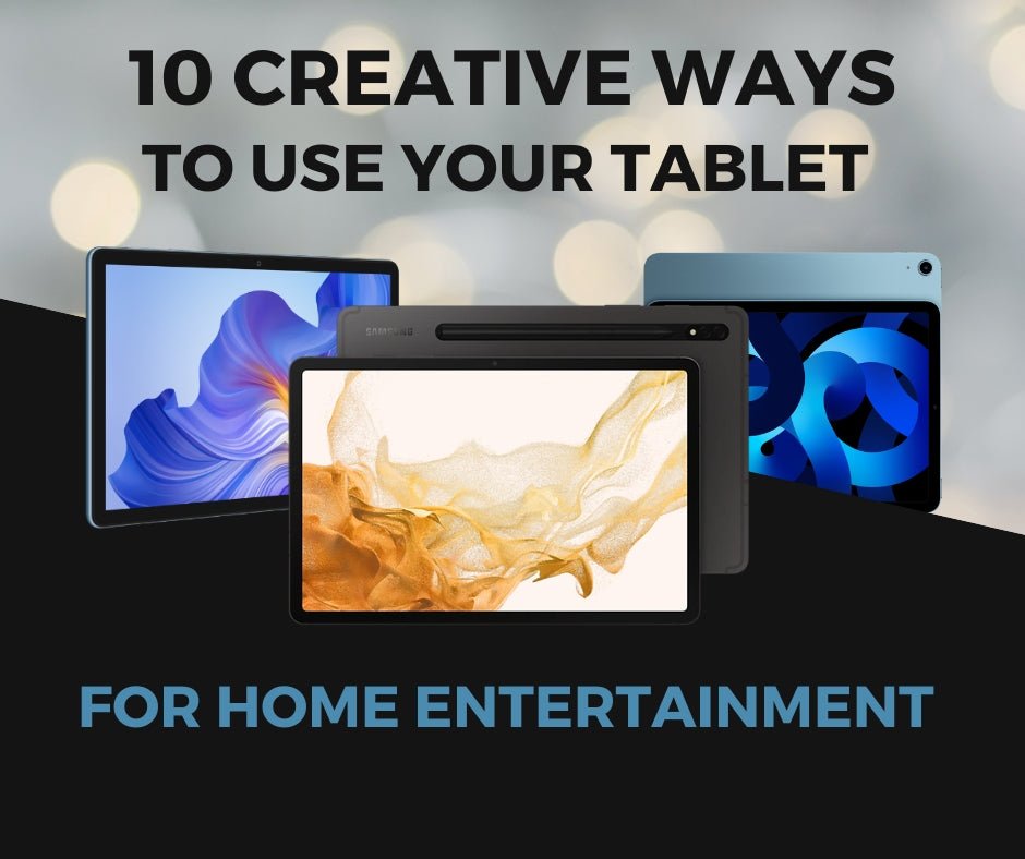 Ideal Tablet For Controlling My Home Theater – IXXLIQ